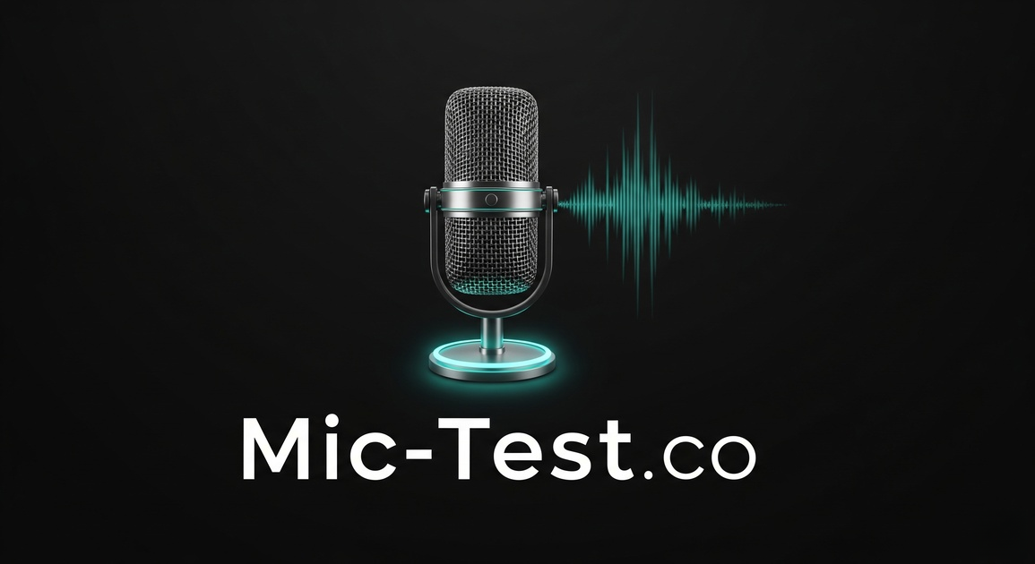 Mic Not Working? - Instantly Test & Fix Your Microphone